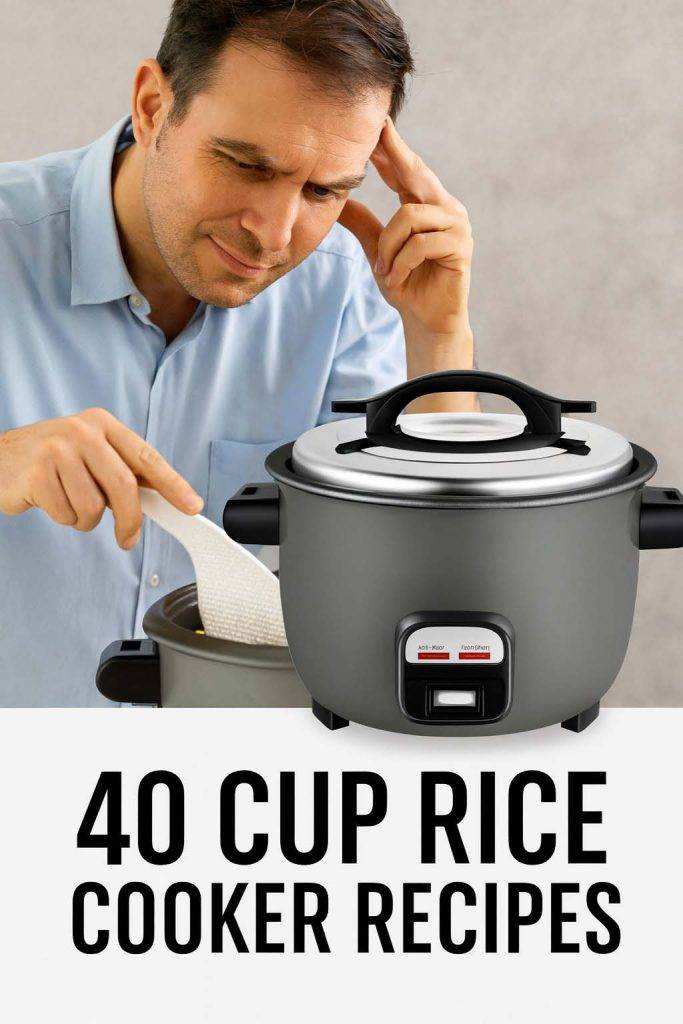 40 Cup Rice Cooker Recipes for Big Families 2025